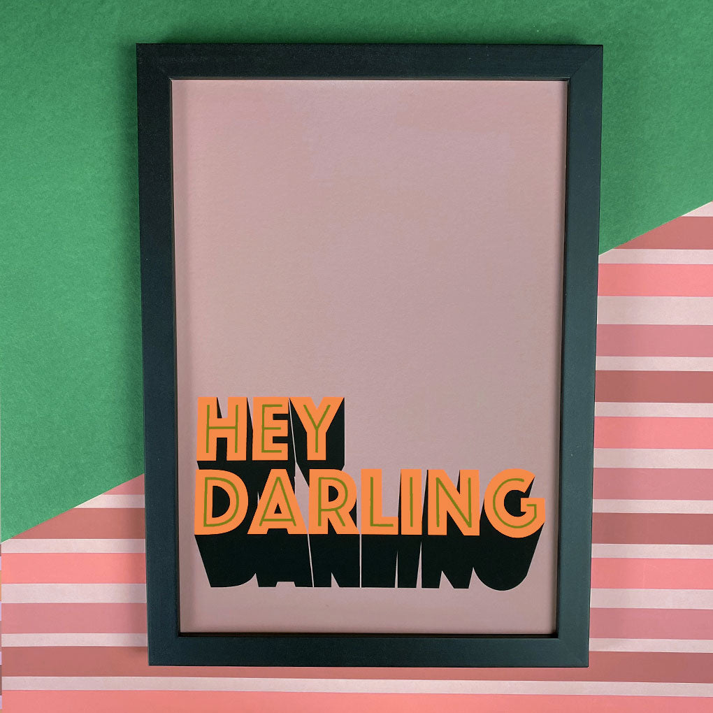 Hey Darling Giclée Print – Max Made Me Do It